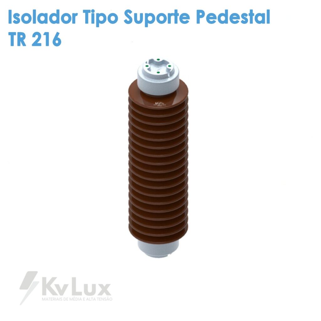 Isolador Tipo Suporte Pedestal TR 216 | KV LUX Distribuidor de Fábrica