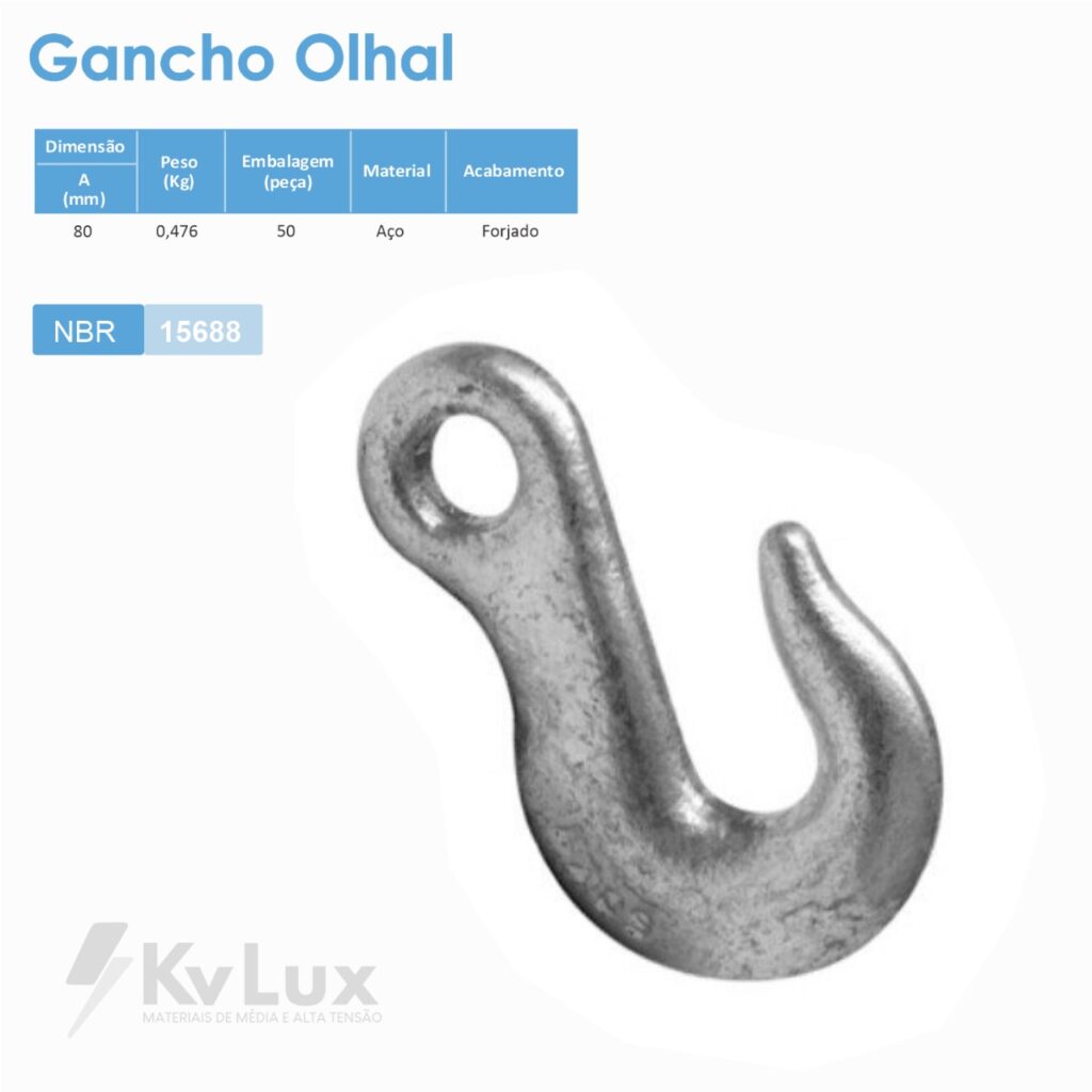 Gancho olhal | KV LUX Distribuidor de Fábrica